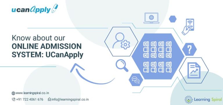 Know About Our ONLINE ADMISSION SYSTEM: UCanApply - Learning Spiral Ltd.